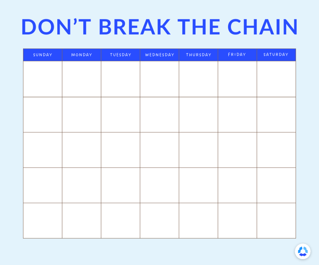 Don’t Break the Chain: A Technique for Consistent Productivity
